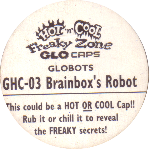 Glo-Caps > Hot 'n' Cool Freaky Zone